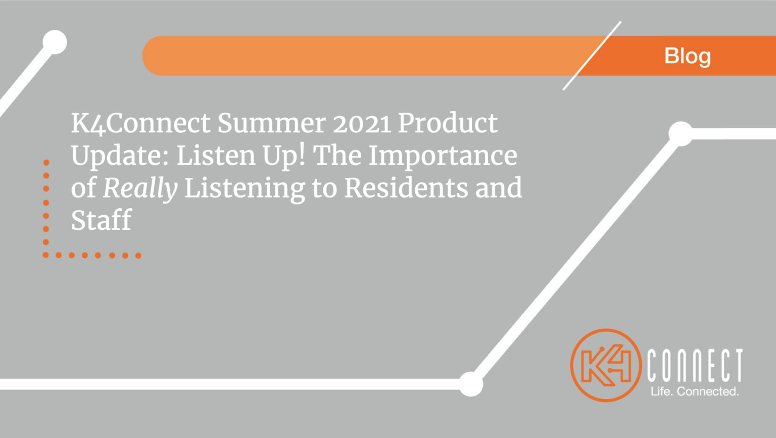 K4Connect Summer 2021 Product Update: The Importance of Listening to ...